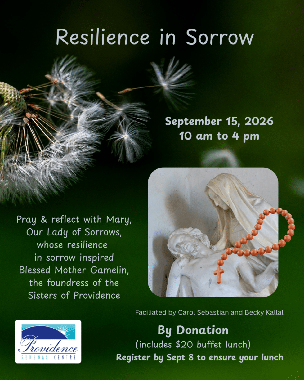 OUR LADY OF SORROWS - Event #17254 - Providence Renewal Centre